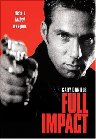 Amazon.com: Full Impact [DVD] : Gary Daniels, Kent Ducanon, Linda ...