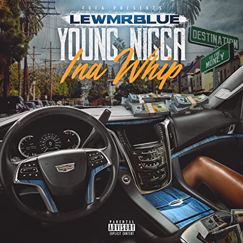 Young Nigga Ina Whip [Explicit] : Lew Mr Blue: Amazon.fr: Digital Music
