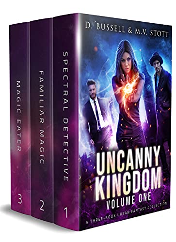 Amazon.com: Uncanny Kingdom (Collected Volume One): A Three-Book Urban Fantasy Collection eBook ...