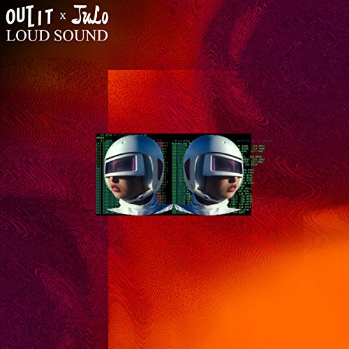 Loud Sound (feat. JuLo) by Outlit on Amazon Prime Music