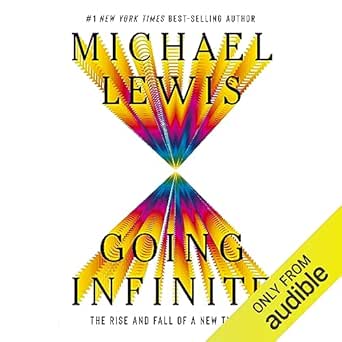Amazon.com: Going Infinite: The Rise and Fall of a New Tycoon (Audible ...