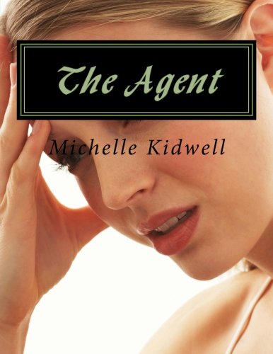 The Agent: Kidwell, Michelle Renee, Kidwell, Michelle Renee ...