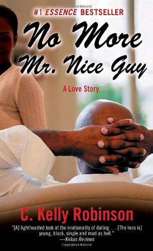 Amazon.com: No More Mr. Nice Guy: A Love Story: 9780345499677: Robinson ...