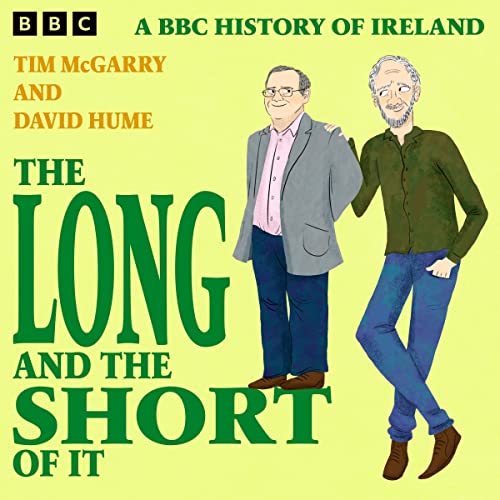 Amazon.com: The Long and the Short of It: A BBC History of Ireland ...