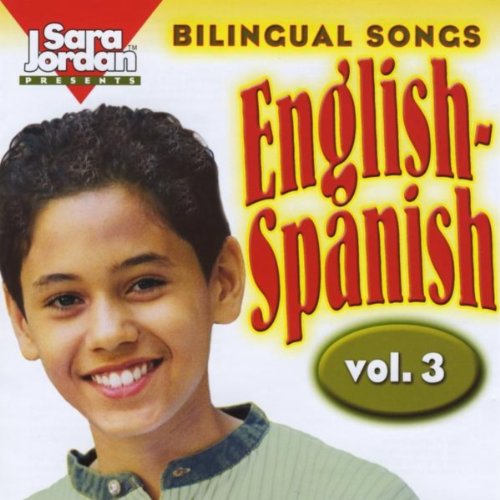 Amazon.com: Bilingual Songs: English-Spanish, vol. 3 : Sara Jordan ...