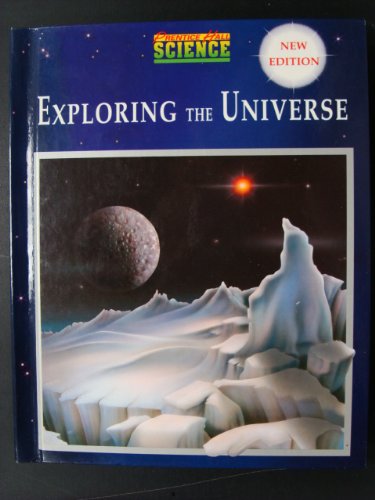 Exploring the universe (Prentice Hall science): prentice-hall-staff ...