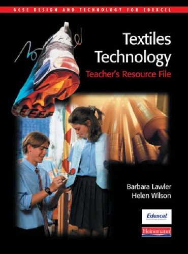 GCSE Design & Technology for Edexcel: Textiles Technology Teacher's ...