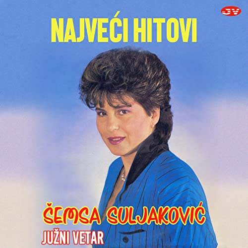Amazon.com: Najveći hitovi : Semsa Suljakovic: Digital Music