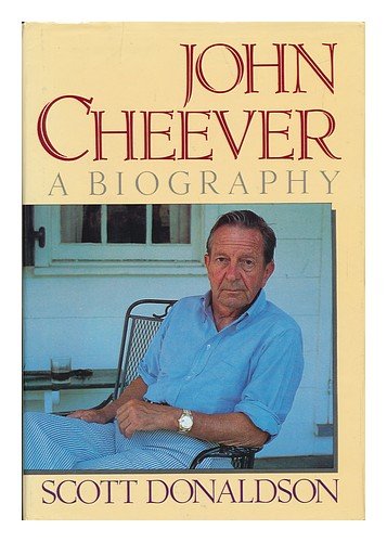 John Cheever: A Biography: Donaldson, Scott: 9780394549217: Amazon.com ...