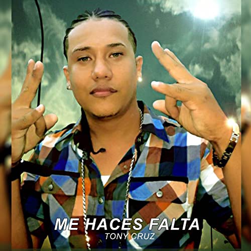 Écouter Me Haces Falta par Tony Cruz sur Amazon Music Unlimited