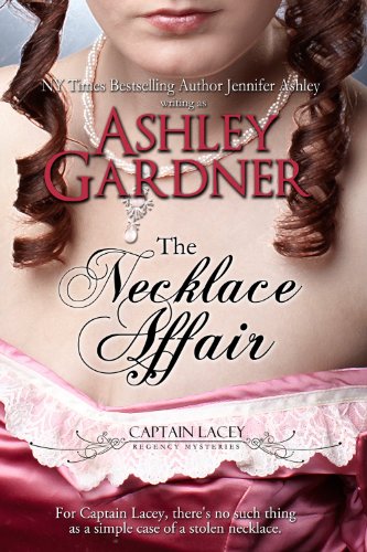 The Necklace Affair (Captain Lacey Regency Mysteries) eBook : Gardner ...