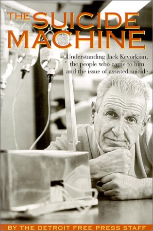 The Suicide Machine: Detroit Free Press Staff: 9780937247730: Amazon.com: Books
