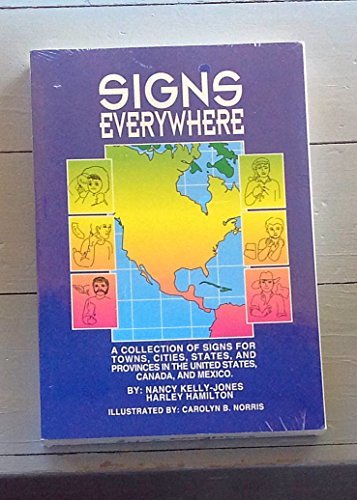 Signs Everywhere: A Collection of Signs for Towns, Cities, States, and ...