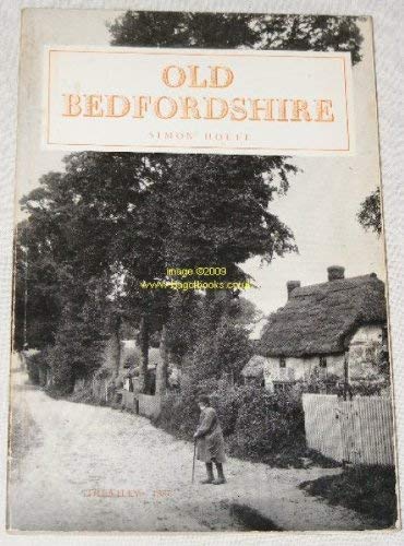 Old Bedfordshire : Houfe, Simon: Amazon.co.uk: Books