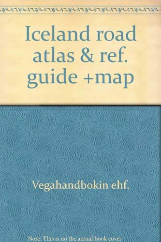 Iceland Road Atlas and Guide and Map: ICELANDA.20.E: Collectif ...