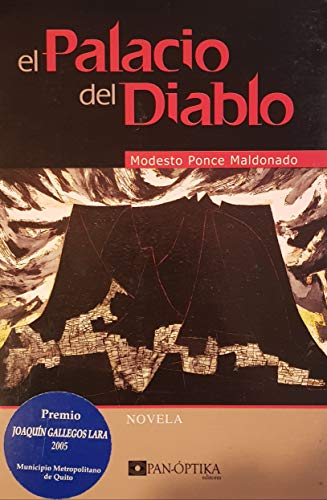 El Palacio del Diablo: Premio Joaquín Gallegos Lara 2005 (Spanish ...