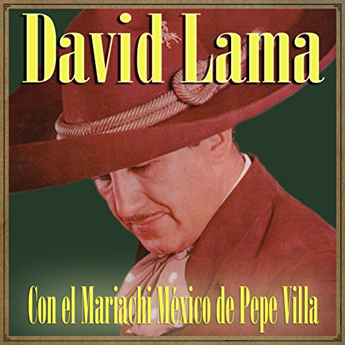 Play David Lama Con el Mariachi México de Pepe Villa by David Lama on ...