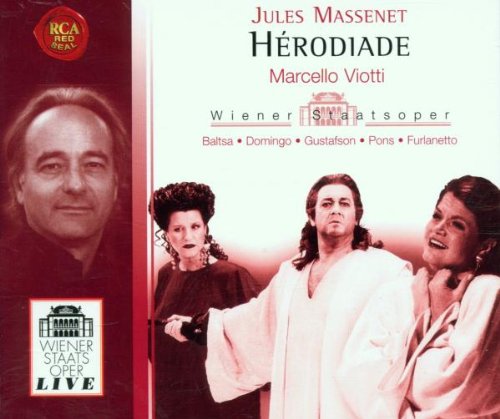 Jules Massenet - Hérodiade - Plácido Domingo, Agnes Baltsa, Nancy ...