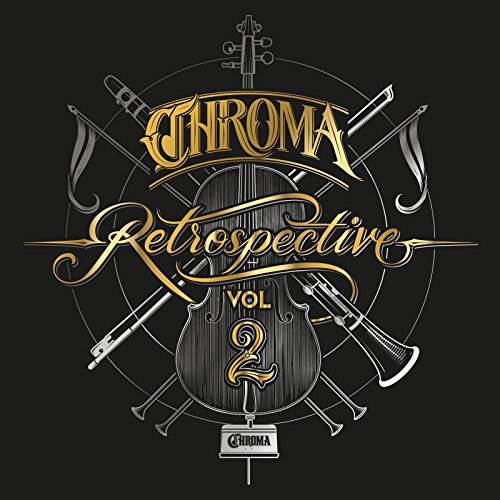 Amazon Music - Chroma MusicのChroma Retrospective, Vol. 2 - Amazon.co.jp