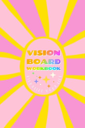 VISION BOARD WORKBOOK: VISUALIZE YOUR LIFE: Beltran, Bex: Amazon.com: Books