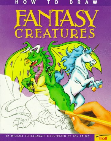Amazon | How to Draw Fantasy Creatures (How-To-Draw) | Teitelbaum ...