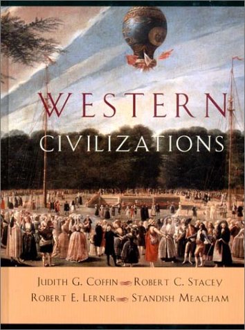Western Civilizations : Their History & Their Culture: Judith G. Coffin ...
