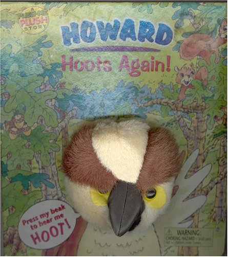 Howard Hoots Again! (Push-Me Plush Stories): Chauveau, Dominique ...