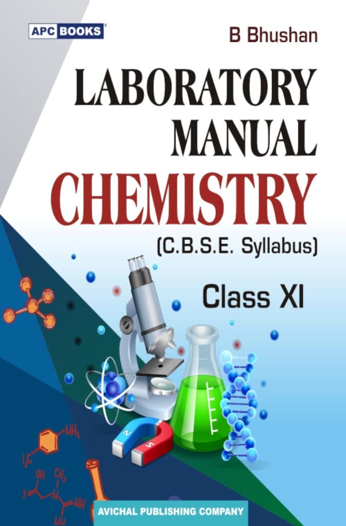 Laboratory Manual Chemistry Class- XI - CBSE- Year 2024-2025 : B ...