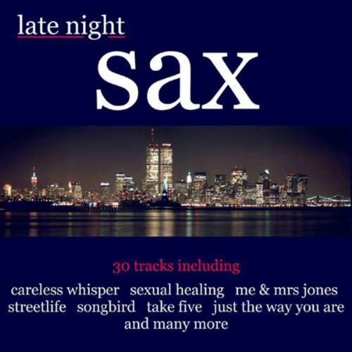 Amazon.co.jp: Late Night Sax : VARIOUS ARTISTS: デジタルミュージック