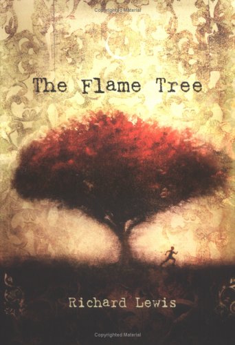 Amazon.com: The Flame Tree: 9780689863332: Lewis, Richard: Books