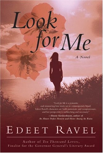 Look for Me: A Novel: Ravel, Edeet: Amazon.com: Books