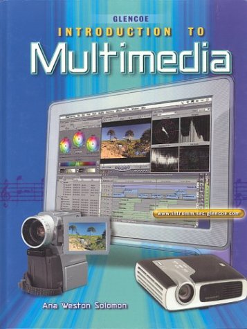 Introduction To Multimedia Student Edition: McGraw-Hill: 9780078236440 ...