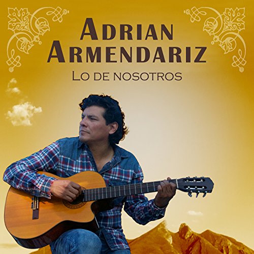 Play Lo de Nosotros by Adrian Armendariz on Amazon Music