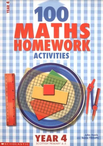 100 Maths Homework Activities for Year 4 (100 Maths Homework Activities ...