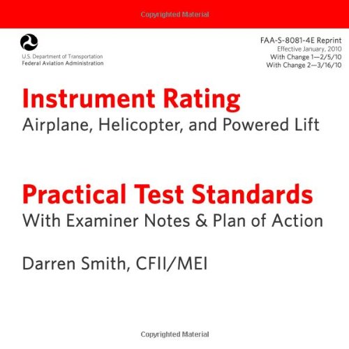 Instrument Rating Practical Test Standards with Examiner's Notes FAA-S ...