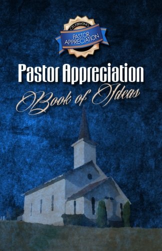 Pastor Appreciation Book of Ideas: Amazon.co.uk: Discipleship, Adult ...