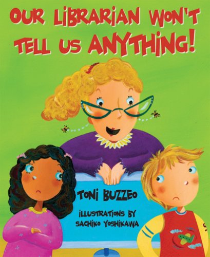 Amazon.com: Our Librarian Won't Tell Us Anything: 9781932146752: Buzzeo ...