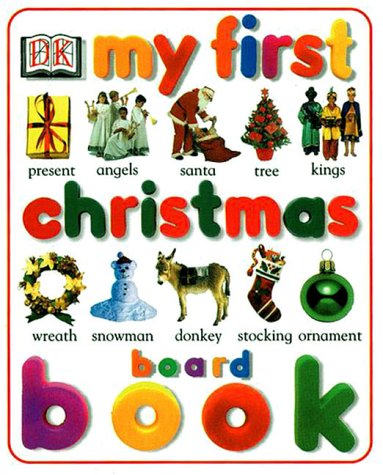 My First Christmas Board Book: DK Publishing: 9780789447357: Amazon.com ...