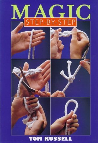 Magic Step-By-Step: Russell, Tom: 9780806995489: Amazon.com: Books