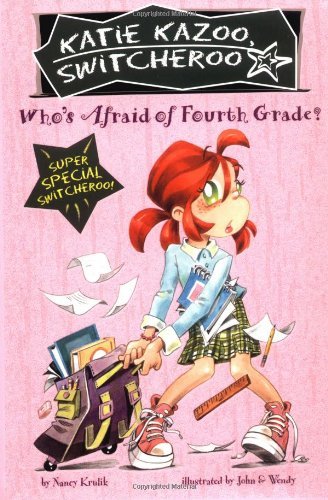 Who's Afraid of Fourth Grade? (Katie Kazoo, Switcheroo: Super Special ...
