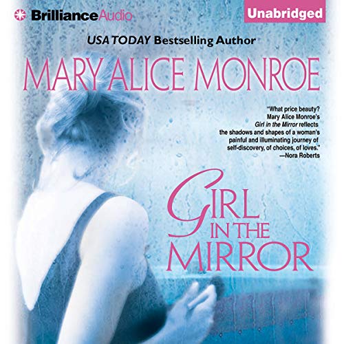 Amazon.com: Girl in the Mirror (Audible Audio Edition): Mary Alice Monroe, Sandra Burr ...