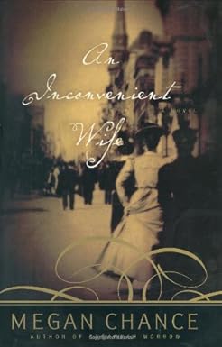An Inconvenient Wife: Megan Chance: 9780446529563: Amazon.com: Books