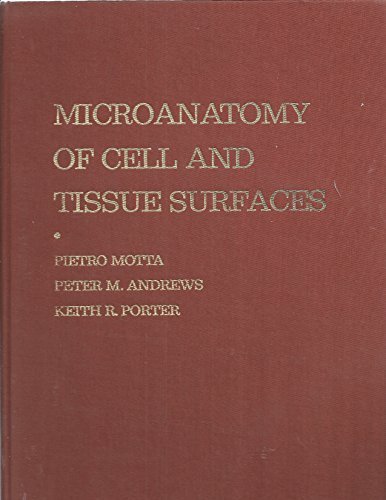 Microanatomy of cell and tissue surfaces: An atlas of scanning electron ...