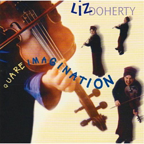 Play Quare Imagination by Liz Doherty on Amazon Music
