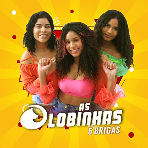 Amazon MusicでAs Lobinhasの5 Brigasを再生する