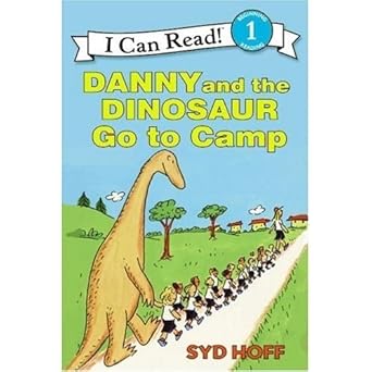 I CAN READ BOOK 1 - DANNY AND THE DINOSAUR GO TO CAMP : Syd Hoff ...