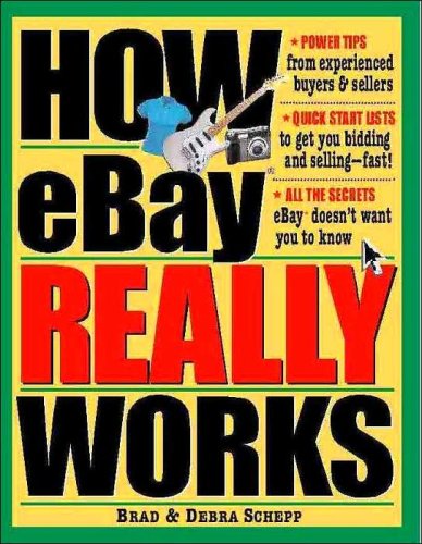 How eBay Really Works: Schepp, Brad, Schepp, Debra: 9781402737695 ...