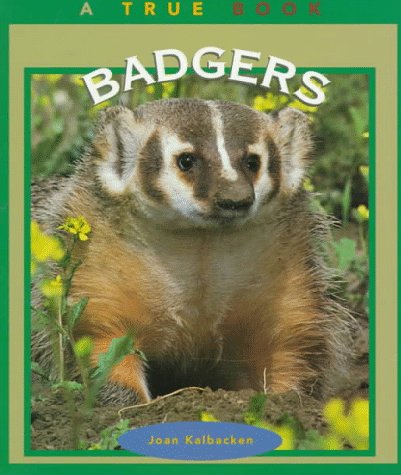 Badgers (True Book): Kalbacken, Joan: 9780516260938: Amazon.com: Books