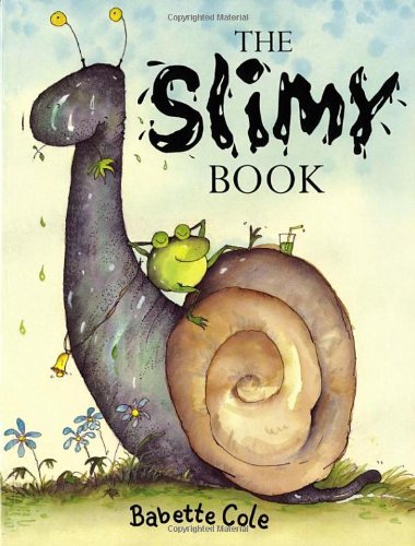 SLIMY BOOK_ THE: Amazon.co.uk: Babette, Cole: 9780099434269: Books