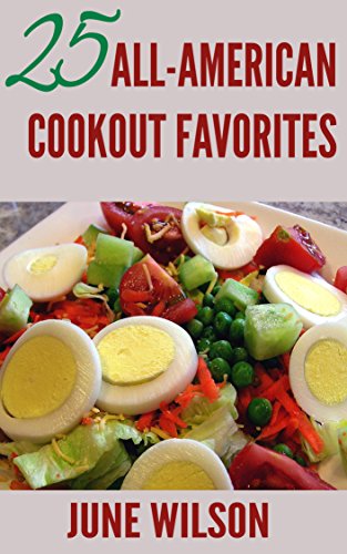 25 All-American Cookout Favorites eBook : Wilson, June: Amazon.in ...